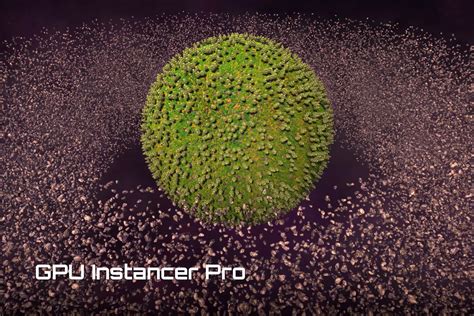 Gpu Instancer Unityhubpro бесплатные ассеты для Unity и Unreal Engine