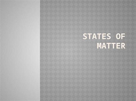 Pptx Solid Liquid Gas Plasma Definite Shape And Volume Particles Are