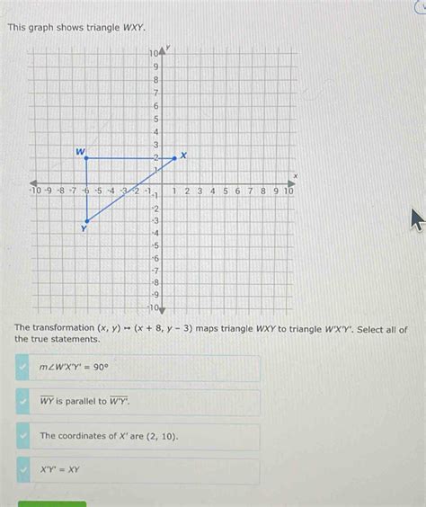 Solved This Graph Shows Triangle Wxy Thtransformation Xyto X8y 3 Maps Triangle Wxy To
