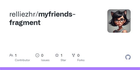 Github Relliezhrmyfriends Fragment