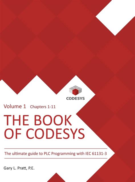 Buy The Book Of Codesys Volume 1 The Ultimate Guide To Plc And Industrial Controls
