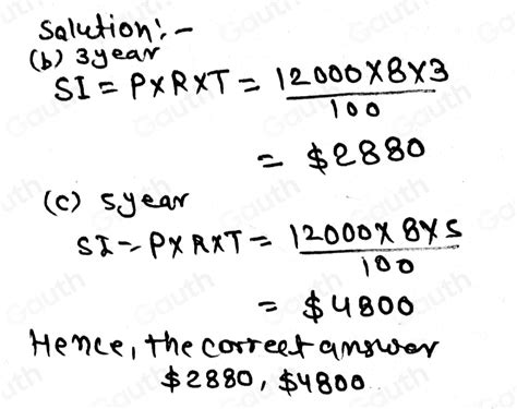 Solved E g Calculate the simple interest on 12 000 invésted at a rate of 8 per annum for