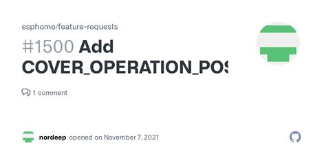 Add Cover Operation Positioning · Issue 1500 · Esphome Feature Requests · Github