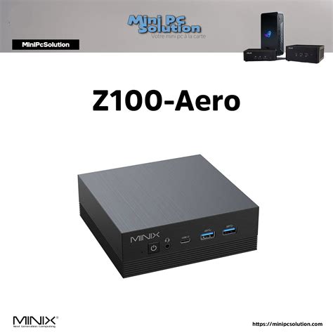 MINIX Z100 Aero Intel N100 Mini Pc MiniPcSolution