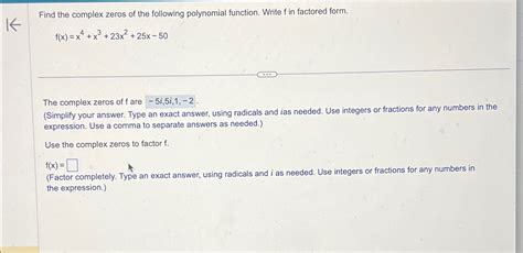 Solved Find The Complex Zeros Of The Following Polynomial