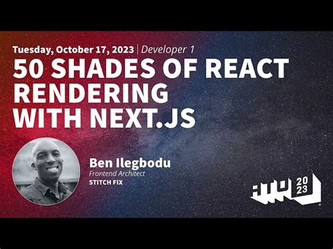 Free Video 50 Shades Of React Rendering With Next Js From All Things Open Class Central