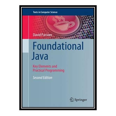 قیمت و خرید کتاب Foundational Java Key Elements And Practical