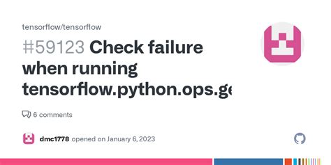 Check Failure When Running Tensorflow Python Ops Gen Data Flow Ops