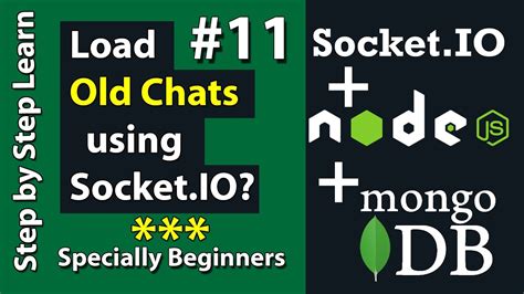 How To Load Old Chats Using Socketio In Dynamic Chat App Dynamic Chat App In Node Js Mongo
