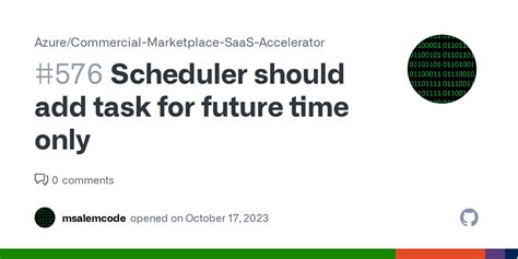 Scheduler Should Add Task For Future Time Only · Issue 576 · Azurecommercial Marketplace Saas