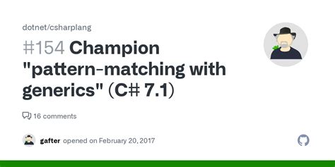 champion pattern matching with generics c 7 1 · issue 154 · dotnet csharplang · github