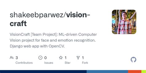 Github Shakeebparwezvision Craft Visioncraft Team Project Ml Driven Computer Vision