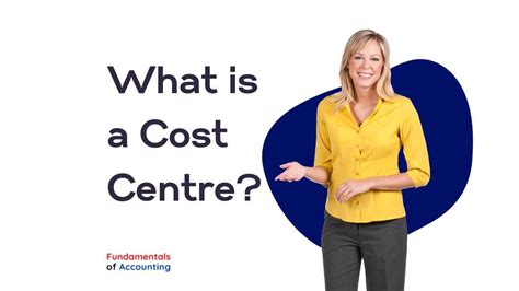 What Is A Cost Centre In Costing Purpose And Benefits