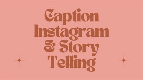 Caption Instagram Story Telling Content