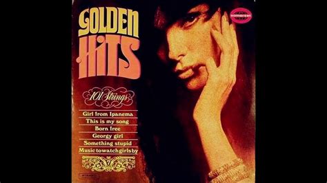 101 Strings Golden Hits 1967 Youtube