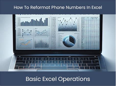 Excel Tutorial How To Reformat Phone Numbers In Excel Excel