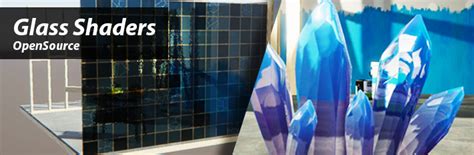 Glass Shaders Simple And Complex Omid Saadat