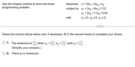 Solved Use The Simplex Method To Solve The Linear