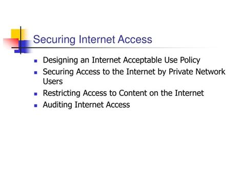 Ppt Securing Internet Access Powerpoint Presentation Free Download