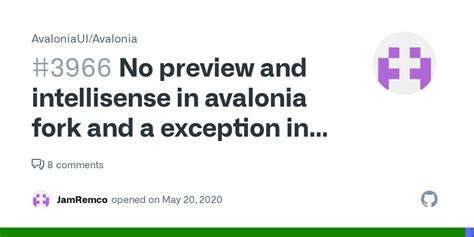 No Preview And Intellisense In Avalonia Fork And A Exception In Preview Sample · Issue 3966