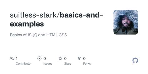 Github Suitless Stark Basics And Examples Basics Of Js Jq And Html Css