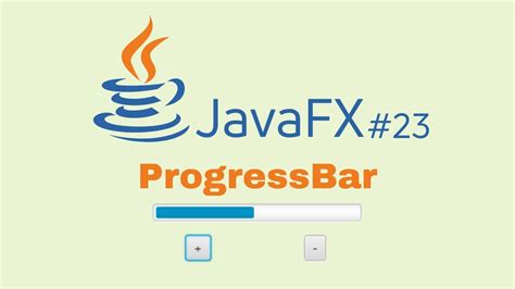 JavaFX And Scene Builder Course IntelliJ 23 ProgressBar YouTube