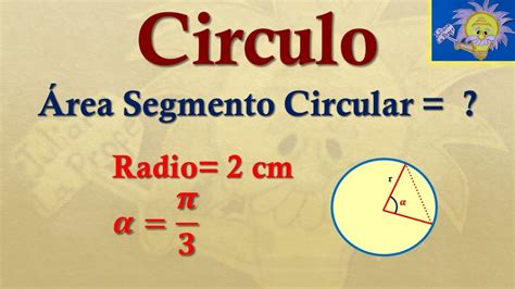 🔴 Área De Segmento Circular Área Segmento De Un CÍrculo Juliana La Profe Youtube
