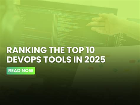 Ranking The Top 10 Devops Tools In 2025