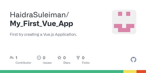 Github Haidrasuleimanmyfirstvueapp First Try Creating A Vuejs