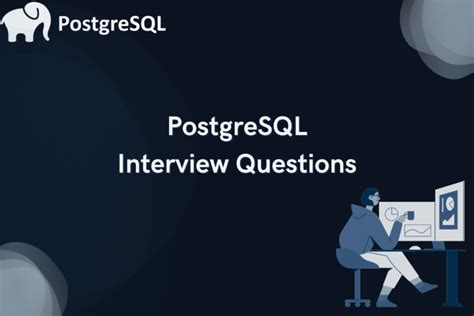 Basic Postgresql Interview Questions And Answers Mysqlcode
