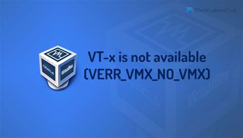 Vt X Is Not Available Verr Vmx No Vmx