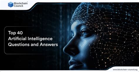 Top 40 Artificial Intelligence Questions And Answers Blockchain Council