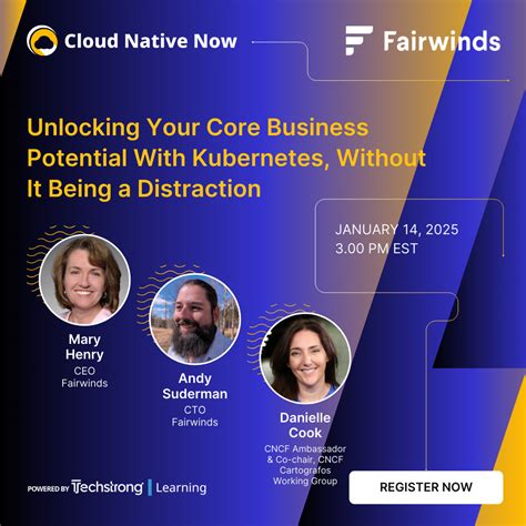 Unlocking Your Core Business Potential With Kubernetes Without It
