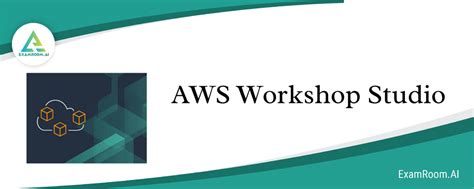 Aws Workshop Studio
