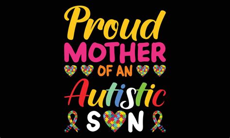 Proud Mother Of An Autistic Son T Shirt Design Vector Illustratiion