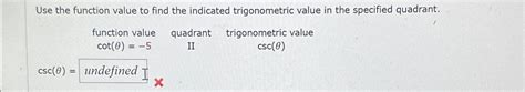 Use The Function Value To Find The Indicated