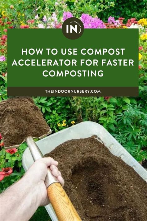 How To Use Compost Accelerator For Faster Composting Compost Accelerator Compost Composting