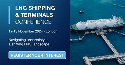 Riviera Maritime Media Ltd On Linkedin Dynamic Lngshipping2024 Rivieramaritimemedia