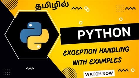 Python Exception Handling Syntax And Examples Explained In Tamil Python Try Except Else