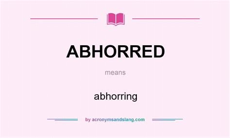 Abhorred Abhorring In Undefined By