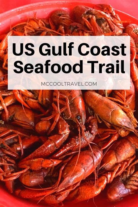 Us Gulf Coast Seafood Trail 12 Sensational Places To Enjoy Gulf Seafood • Us Gulf Coast Travel