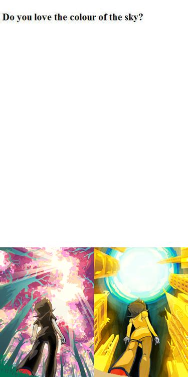 Image 513185 Do You Love The Colour Of The Sky Know Your Meme Image 513185 Do You Love The Colour Of The Sky Know Your Meme