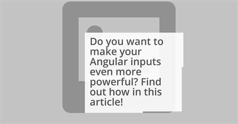 Add Superpowers To Your Angular Inputs New Feature Angular Jobs