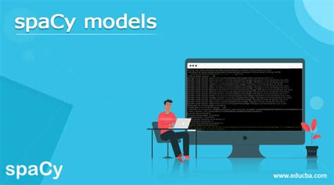 Spacy Models Definition Introduction Spacy Models And Languages