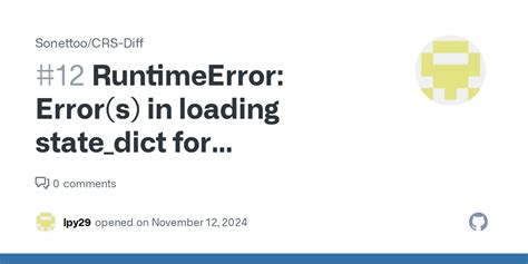 Runtimeerror Errors In Loading Statedict For Crscontrolnet · Issue