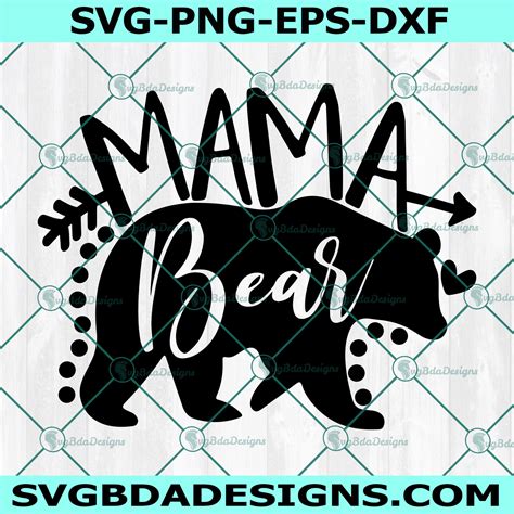 Mama Bear Svg Mom To Be Svg Bear Mama Svg Mothers Day Svg Svgbdadesigns
