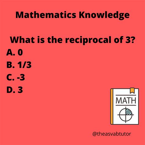 The Asvab Tutor Presents Asvab Mathematics Knowledge Question On Reciprocal The Asvab Tutor