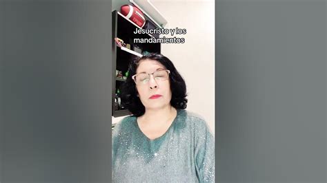Jesucristo Y Los Mandamientos Youtube