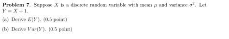 Solved Problem Suppose X Is A Discrete Random Variable Chegg Com