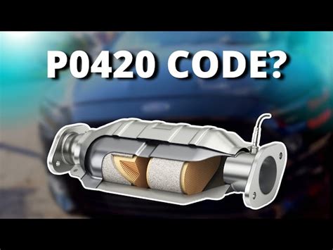 What Causes A P0420 Code